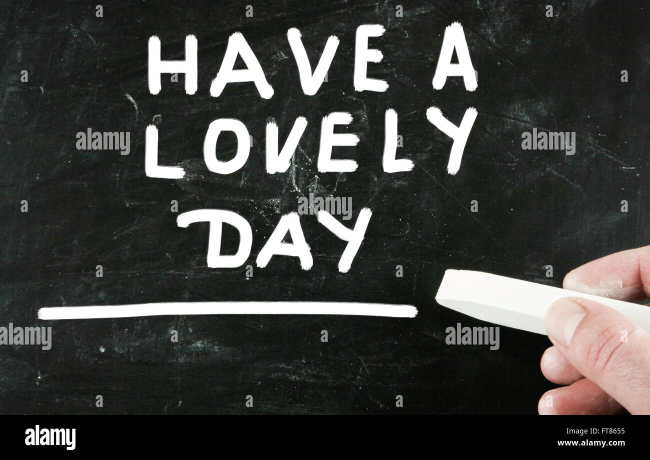 have a lovely day Stock Photo - Alamy