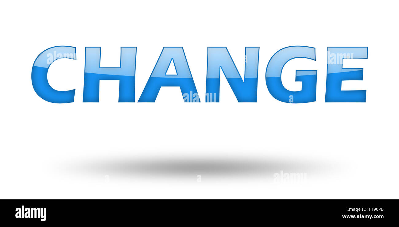Word CHANGE with blue letters and shadow Stock Photo - Alamy