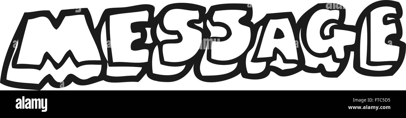 freehand drawn black and white cartoon message text Stock Vector Image ...