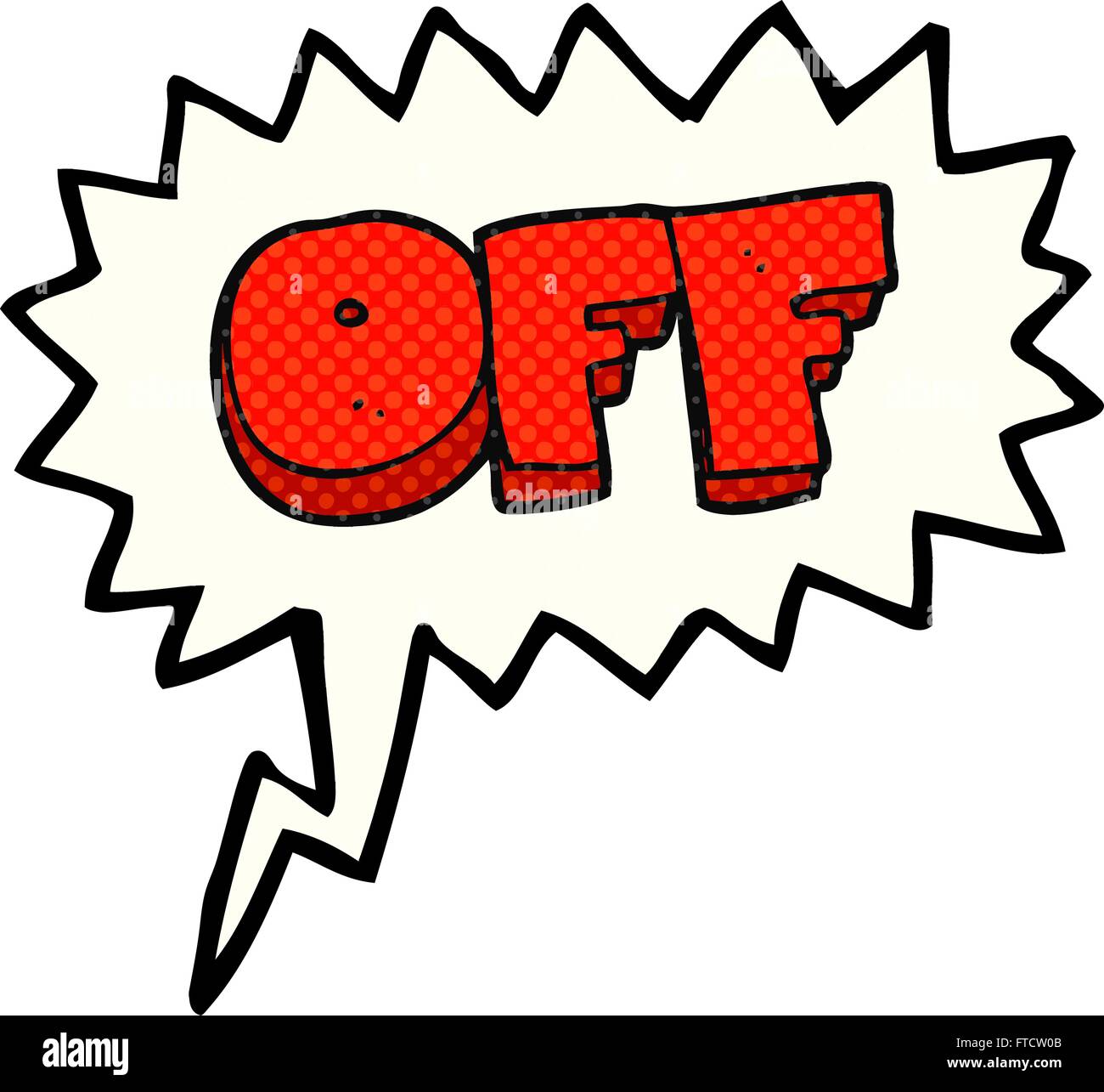 freehand drawn comic book speech bubble cartoon off sign Stock Vector ...