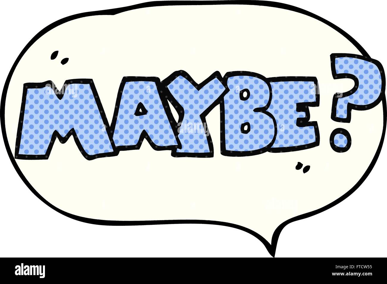 maybe freehand drawn comic book speech bubble cartoon symbol Stock Vector Image & Art - Alamy