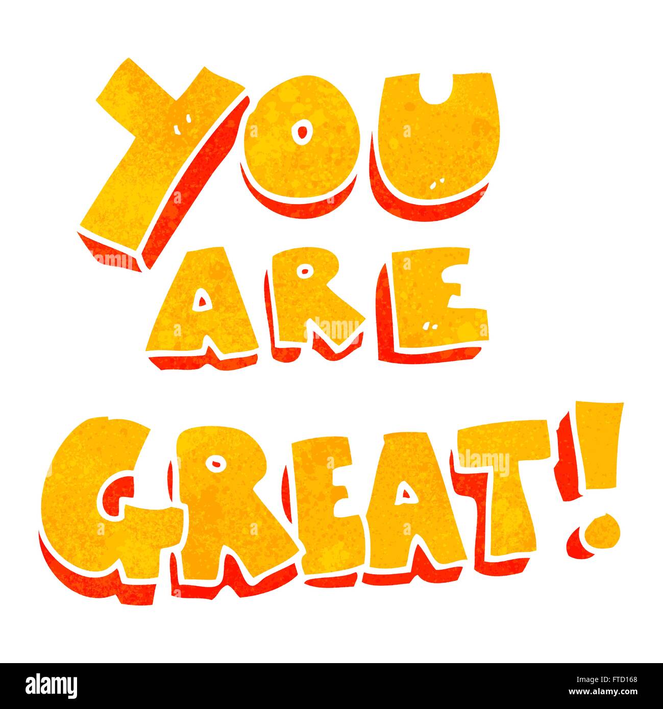 you are great freehand retro cartoon symbol Stock Vector Image & Art ...