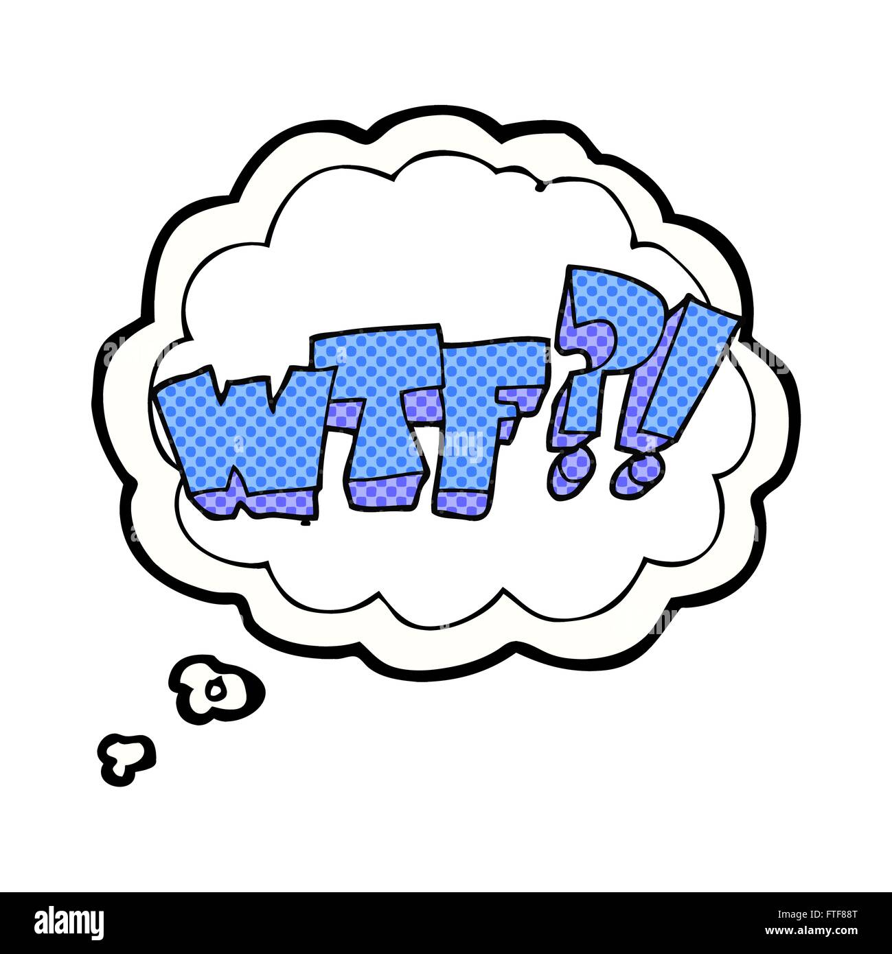 freehand drawn thought bubble cartoon WTF symbol Stock Vector Image ... freehand drawn thought bubble cartoon WTF symbol Stock Vector Image ...