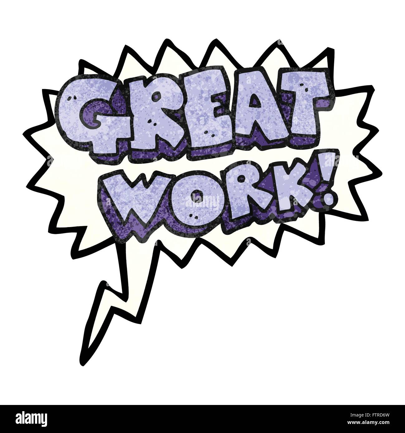 great work freehand speech bubble textured cartoon symbol Stock Vector ...