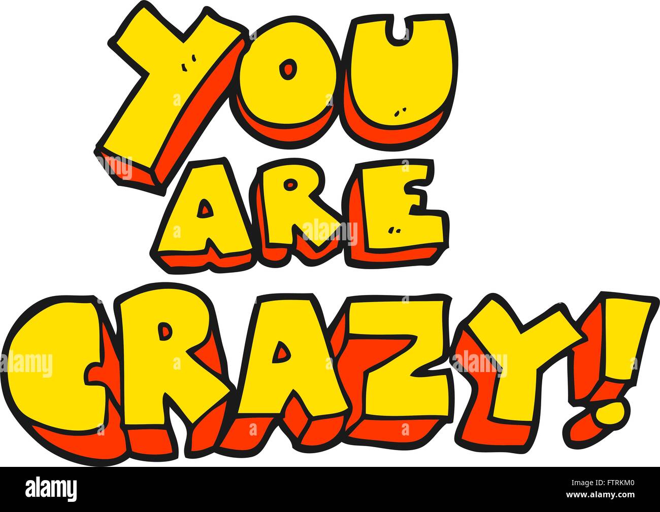 you are crazy freehand drawn cartoon symbol Stock Vector Image & Art ...