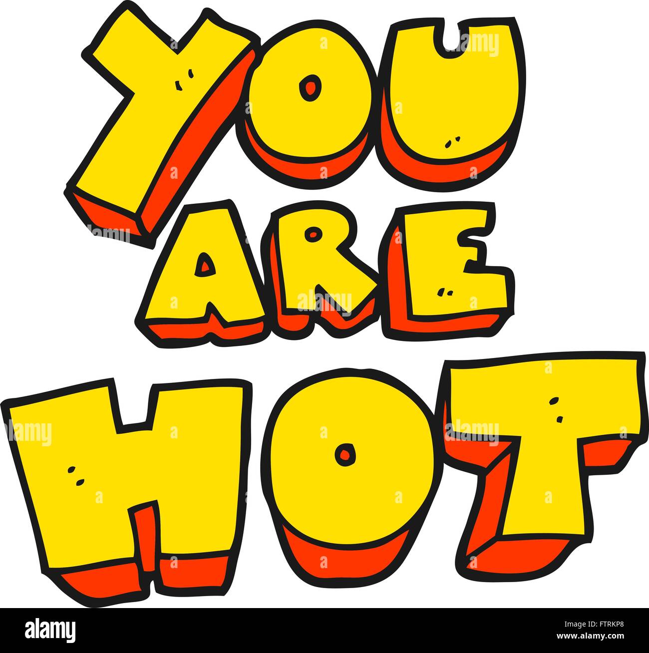 you are freehand drawn cartoon sign Stock Vector Image & Art - Alamy