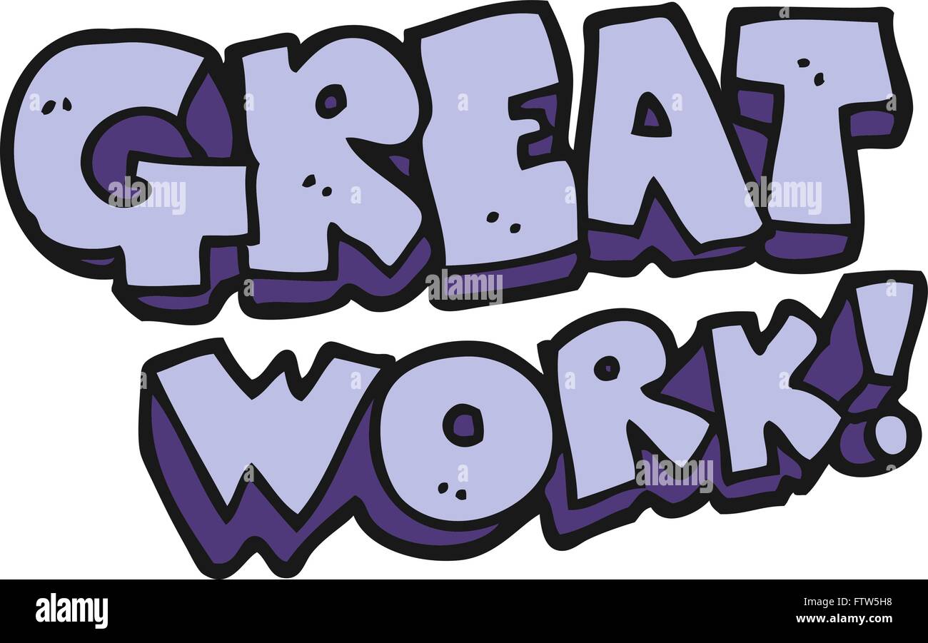 great work freehand drawn cartoon symbol Stock Vector Image & Art - Alamy