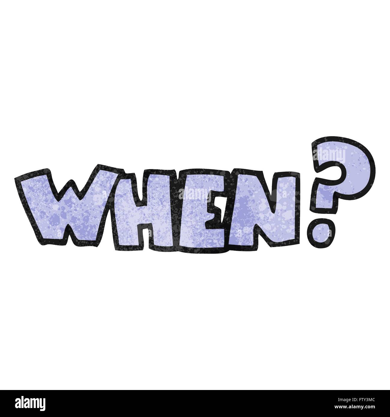 freehand textured cartoon when? word Stock Vector Image & Art - Alamy