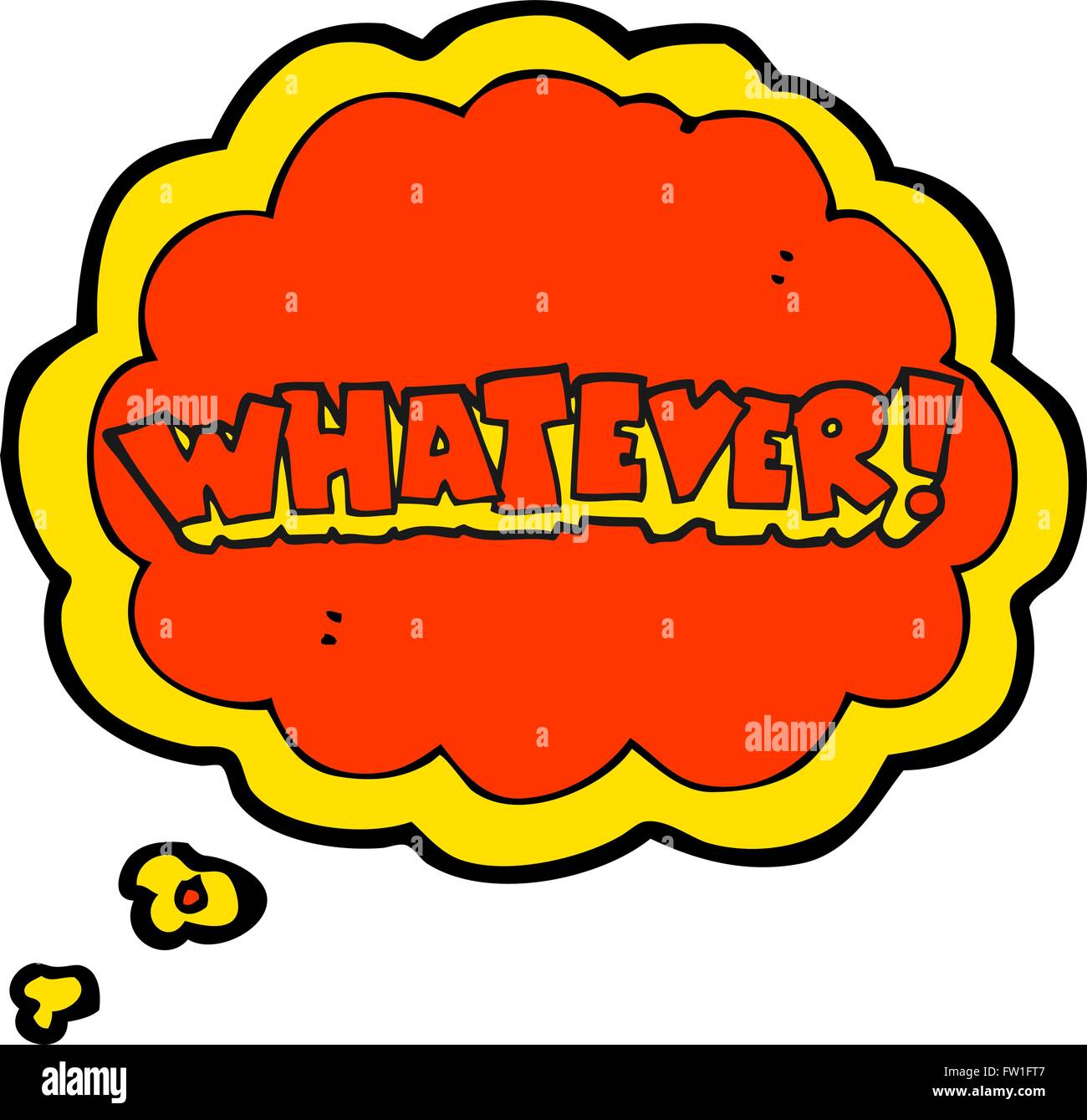 freehand drawn thought bubble cartoon Whatever! shout Stock Vector ...