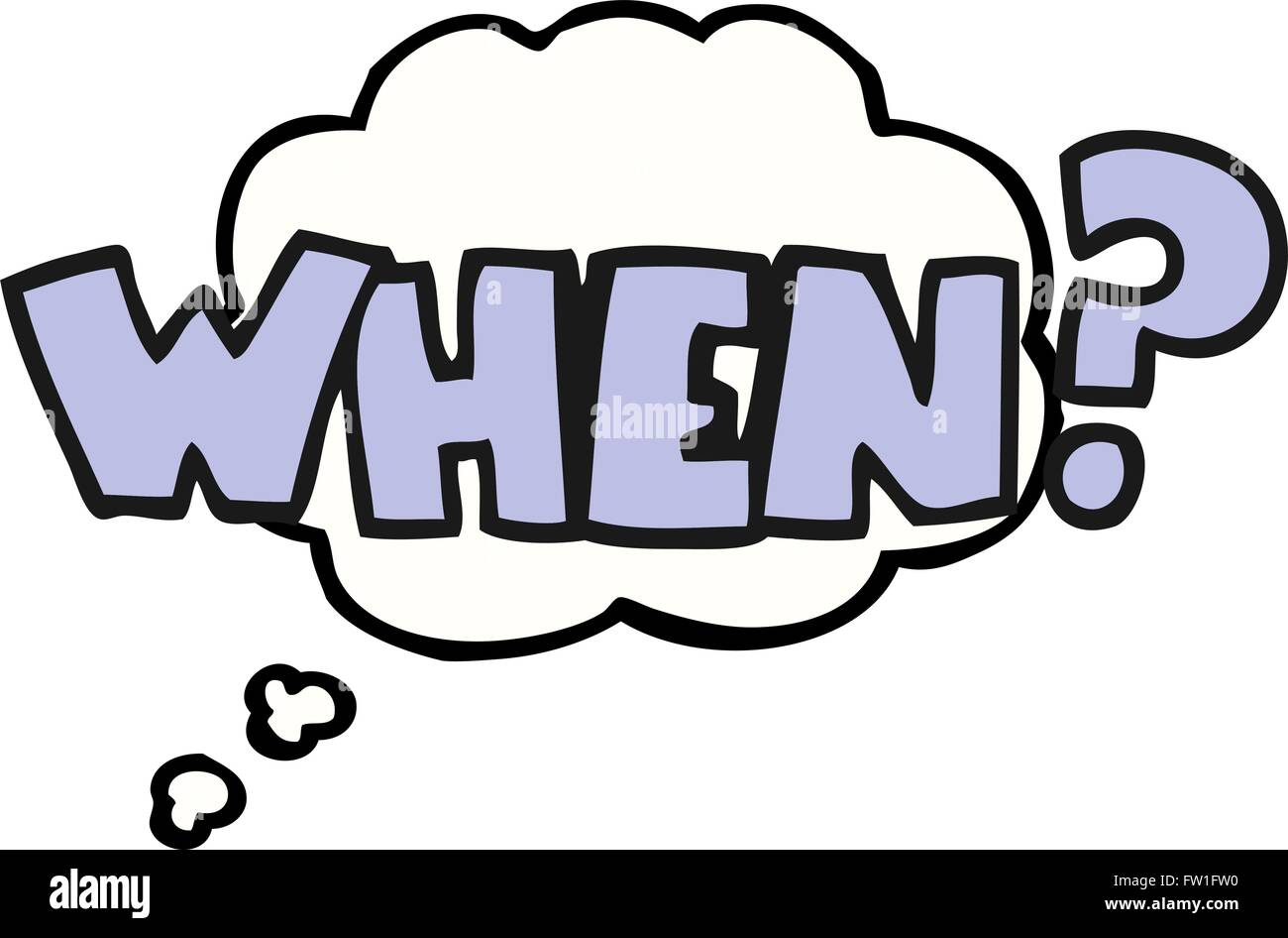 freehand drawn thought bubble cartoon when? word Stock Vector Image ...