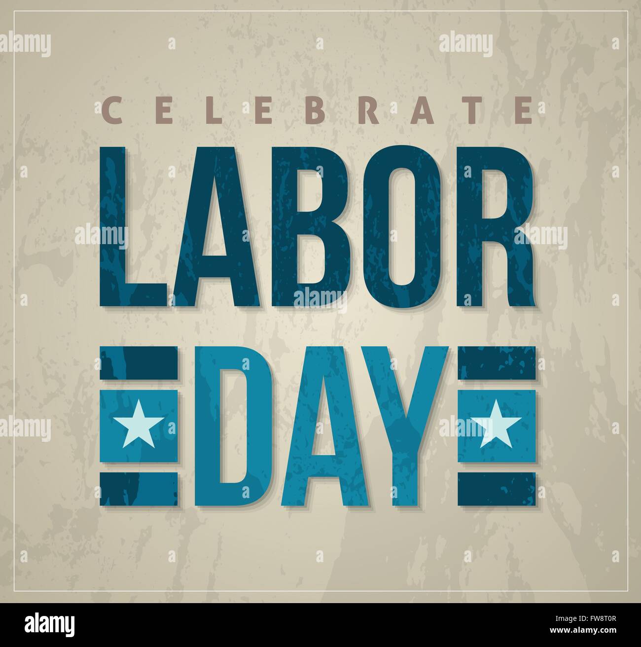 Celebrate Labor day card. text signs. vector illustration Stock Vector ...