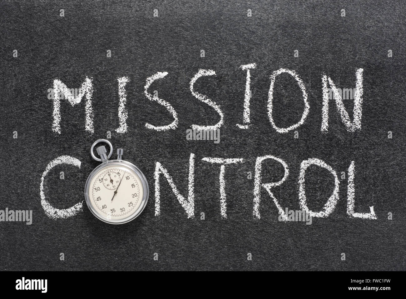 mission control phrase handwritten on chalkboard with vintage precise ...