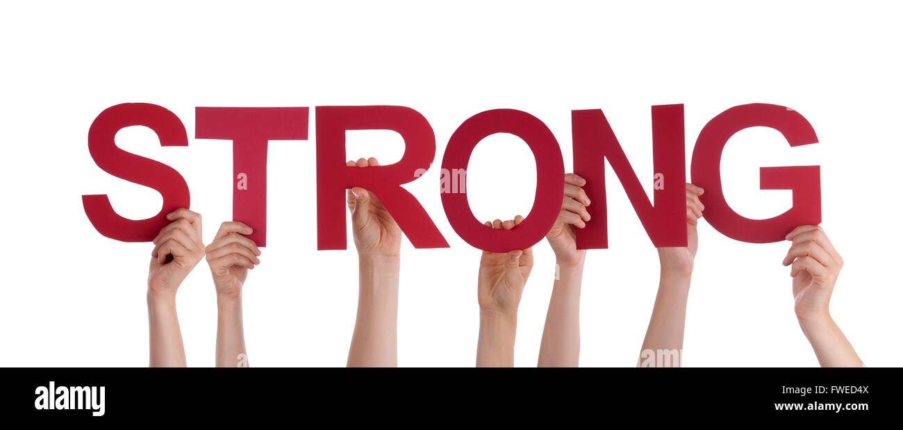 Many People Hands Holding Red Straight Word Strong Stock Photo - Alamy