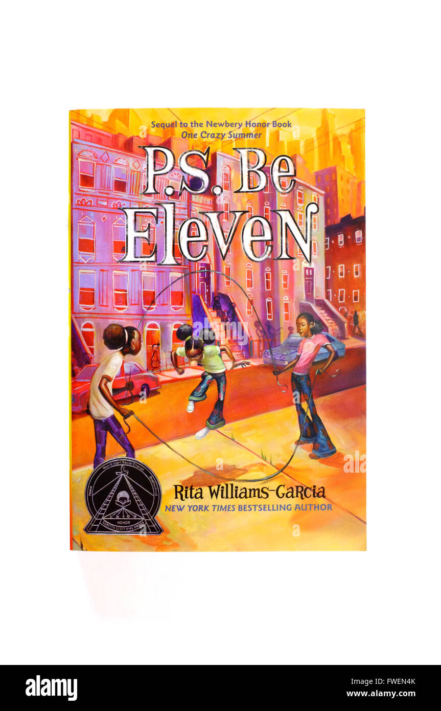 The front cover of P.S Be Eleven by Rita Williams-Garcia photographed ...