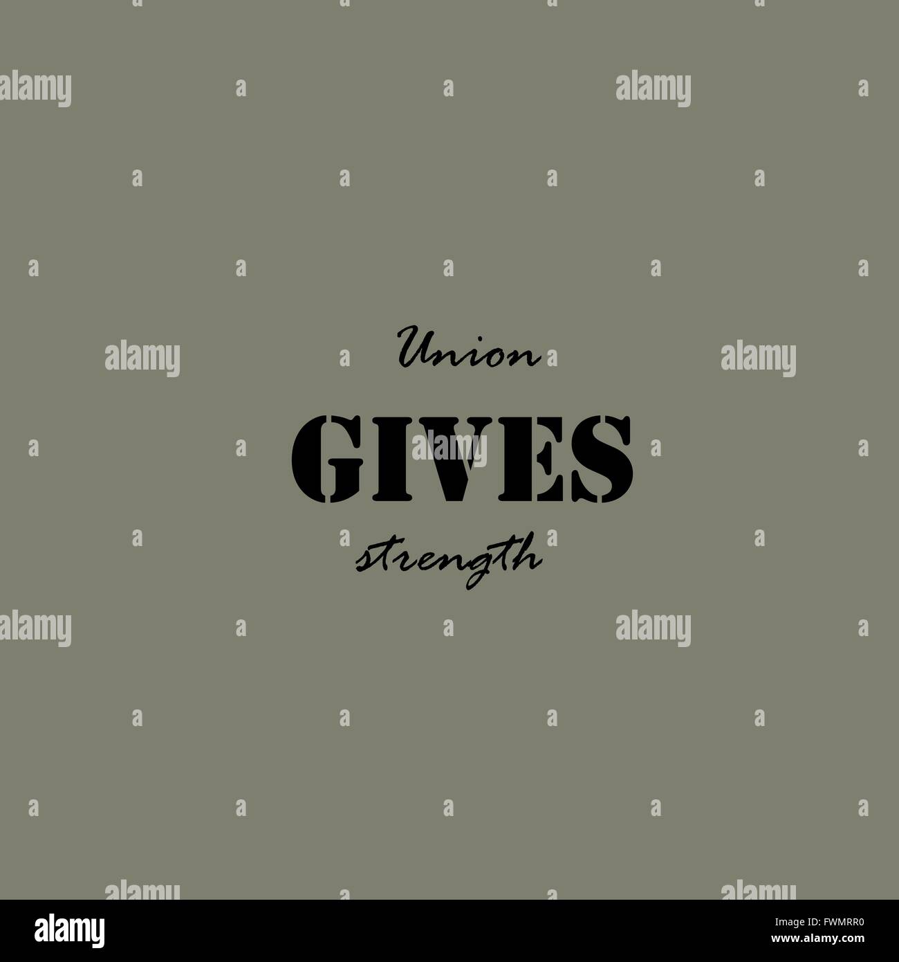 Union gives strength - text Stock Vector Image & Art - Alamy