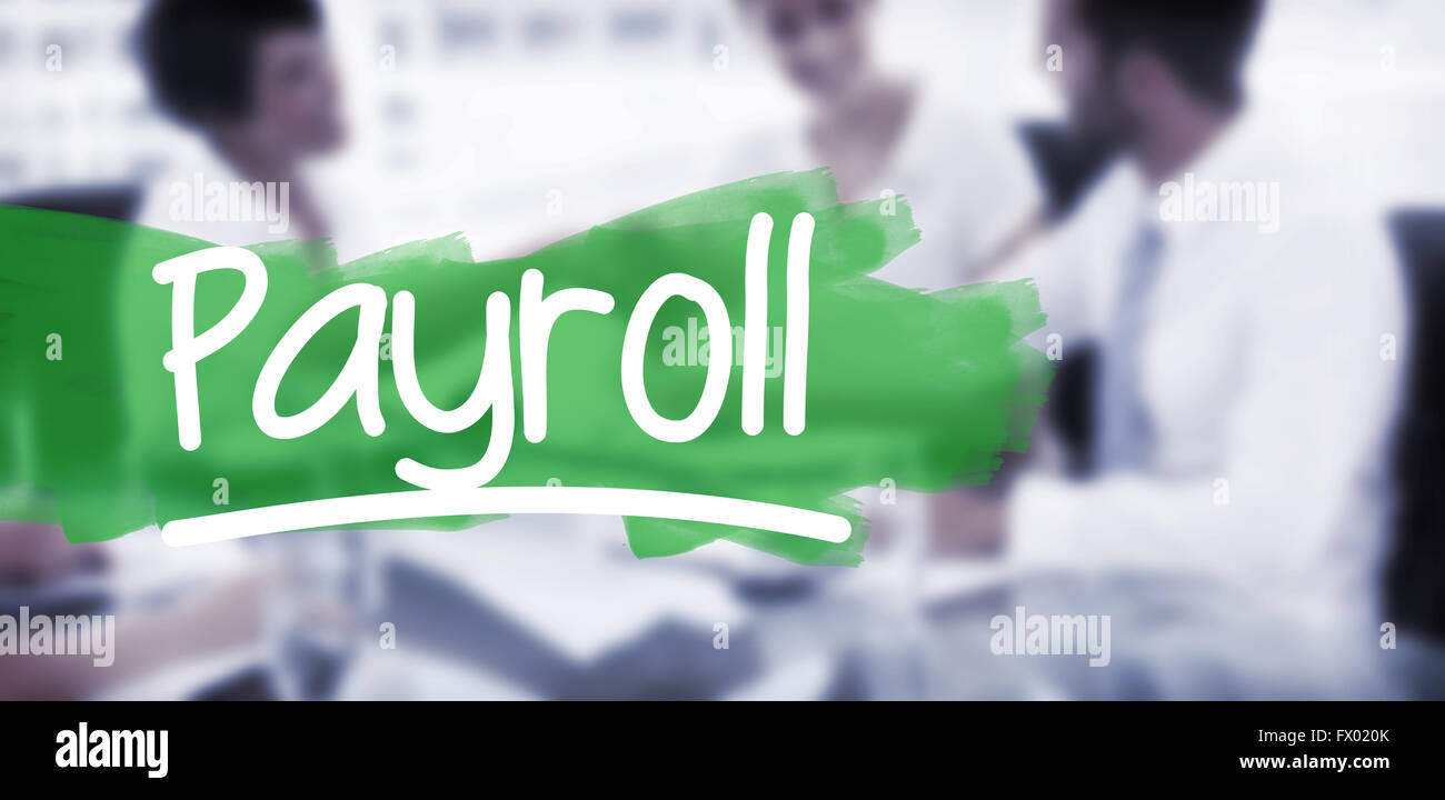 Payroll word hi-res stock photography and images - Alamy