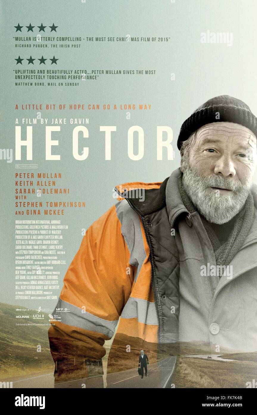 Hector Year : 2015 UK Director : Jake Gavin Peter Mullan Movie poster ...