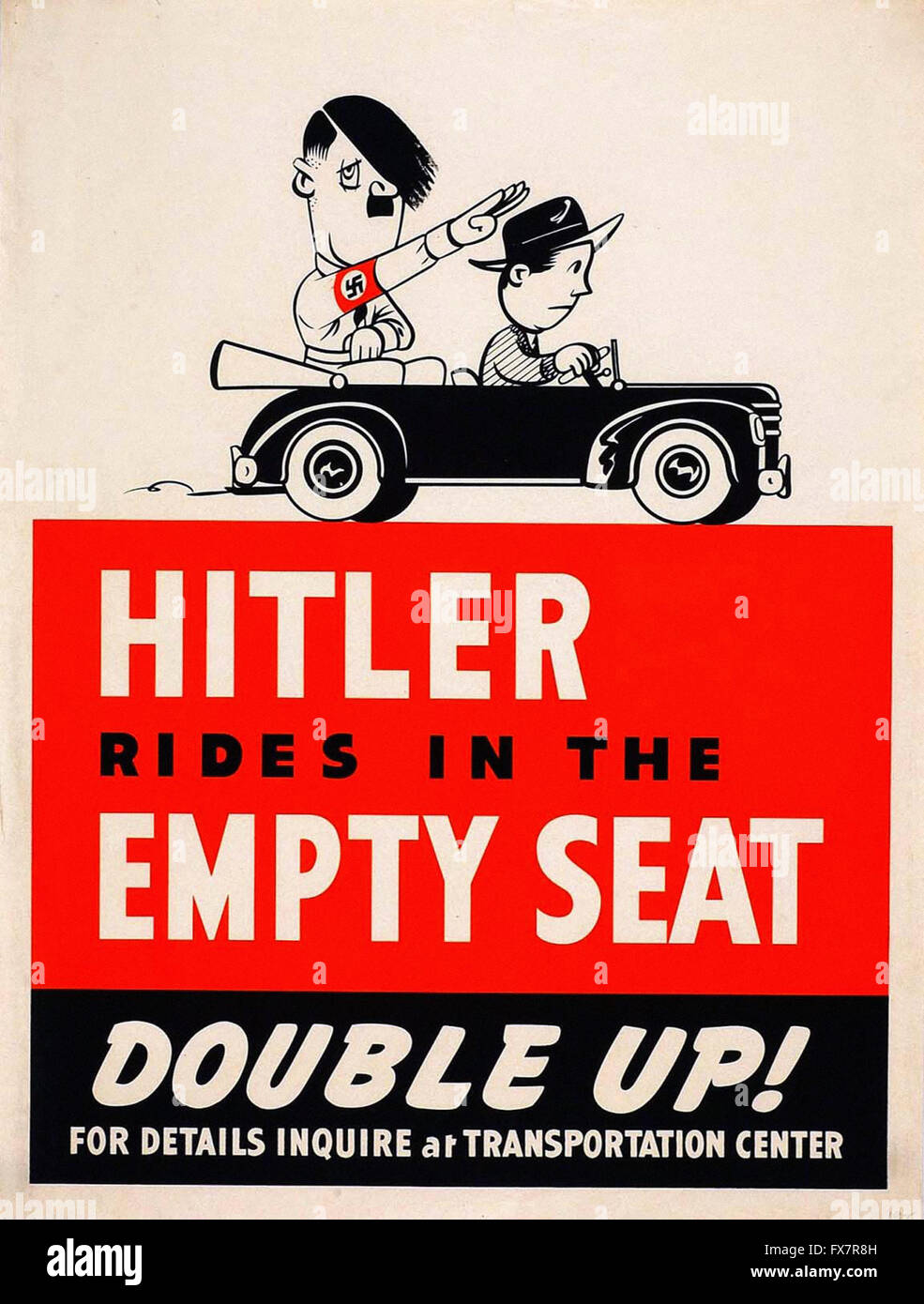 Hitler Rides in the Empty Seat - World War II - U.S propaganda Poster ...