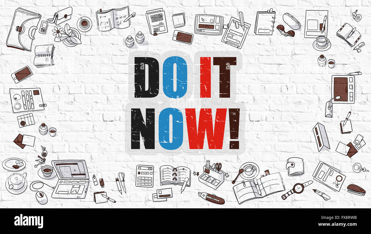 Do it Now Concept with Doodle Design Icons Stock Photo - Alamy