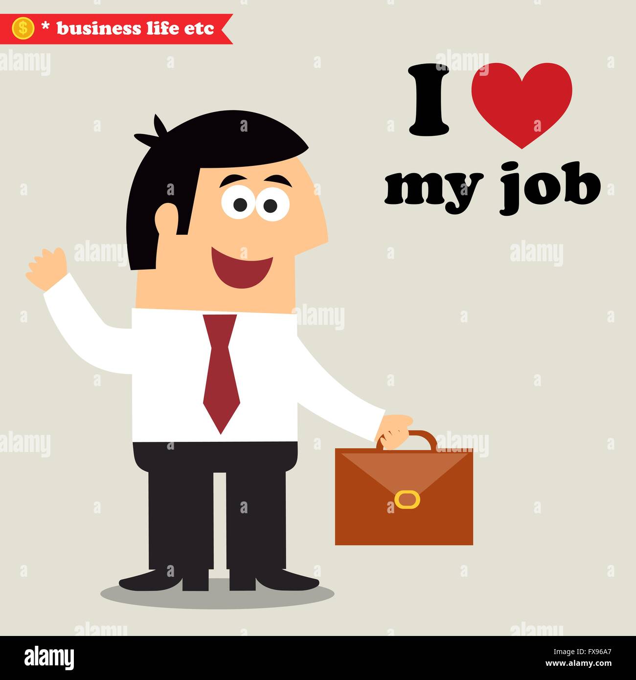 Job that i love Stock Vector Images - Alamy