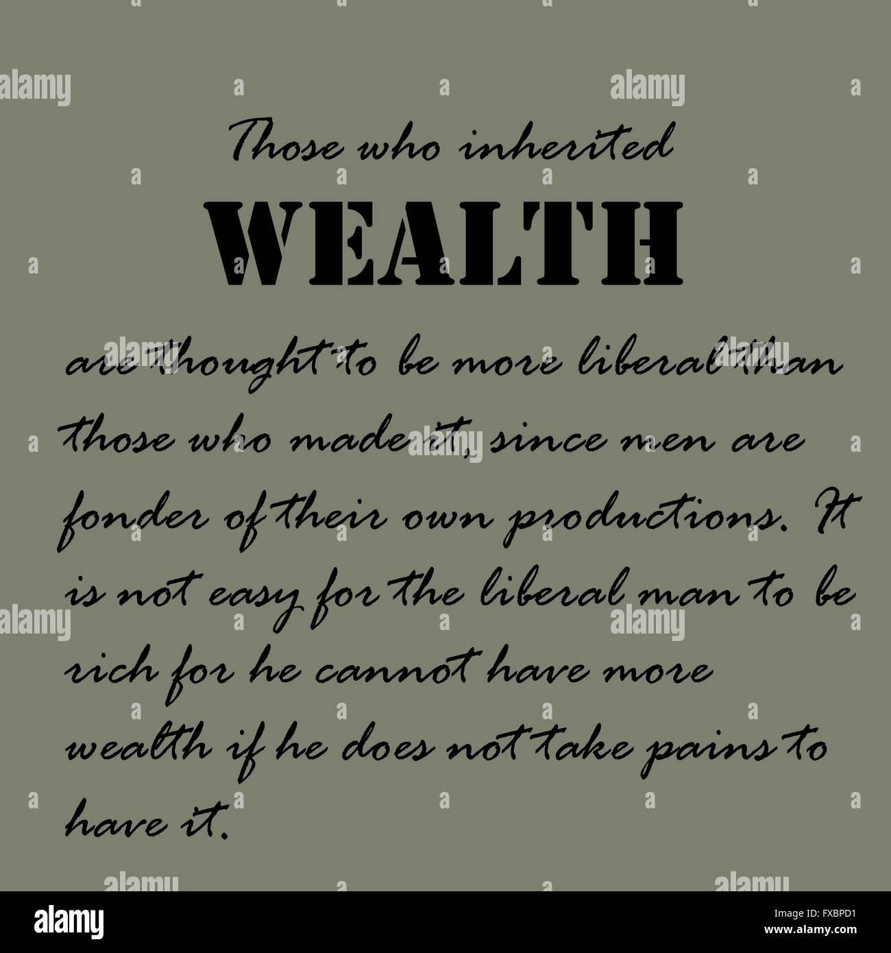 Aristotle Quotes. Those who inherited wealth are thought Stock Vector ...