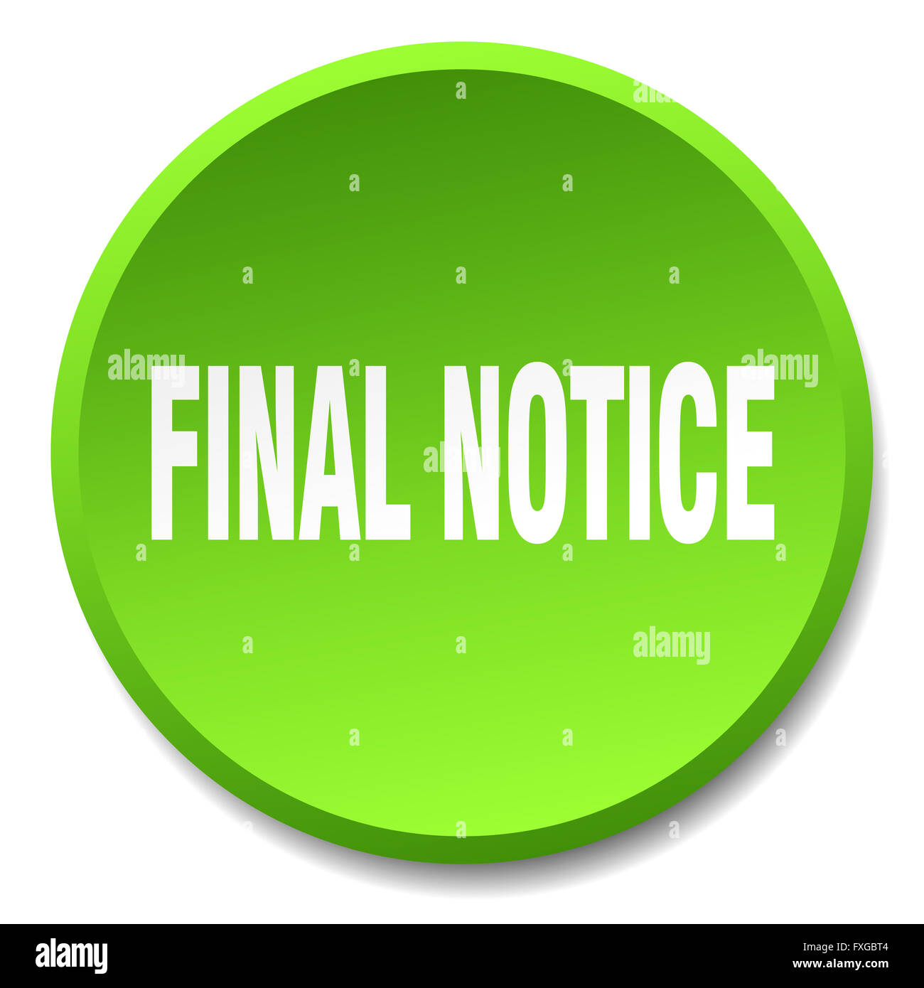 final notice green round flat isolated push button Stock Photo - Alamy