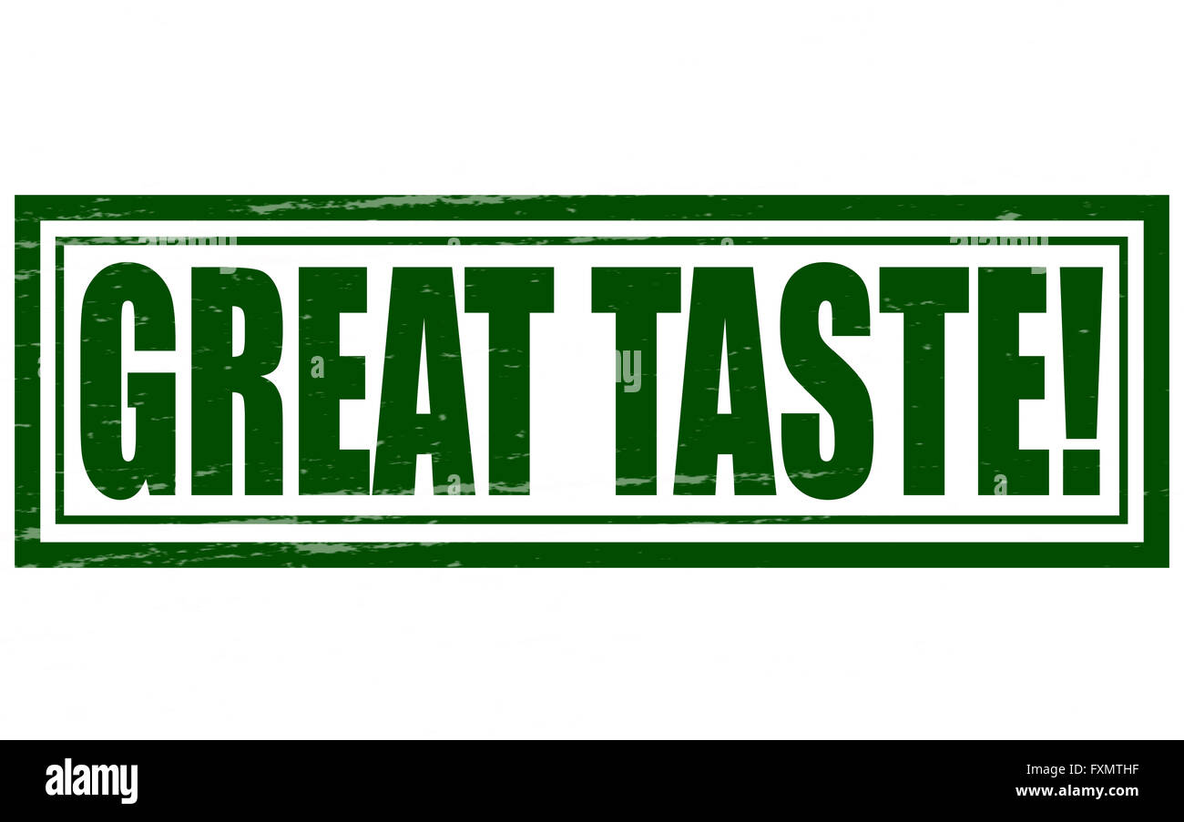 Stamp with text great taste inside, vector illustration Stock Photo - Alamy
