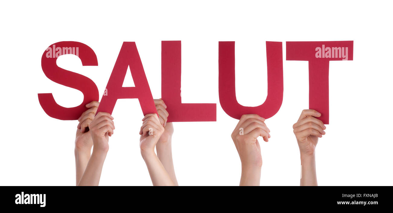 People Holding Straight French Word Salut Means Hello Stock Photo - Alamy