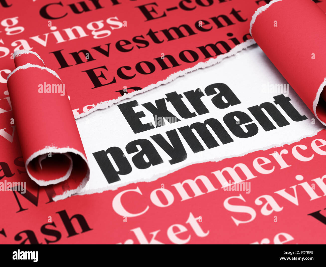 Currency concept: black text Extra Payment under the piece of torn ...