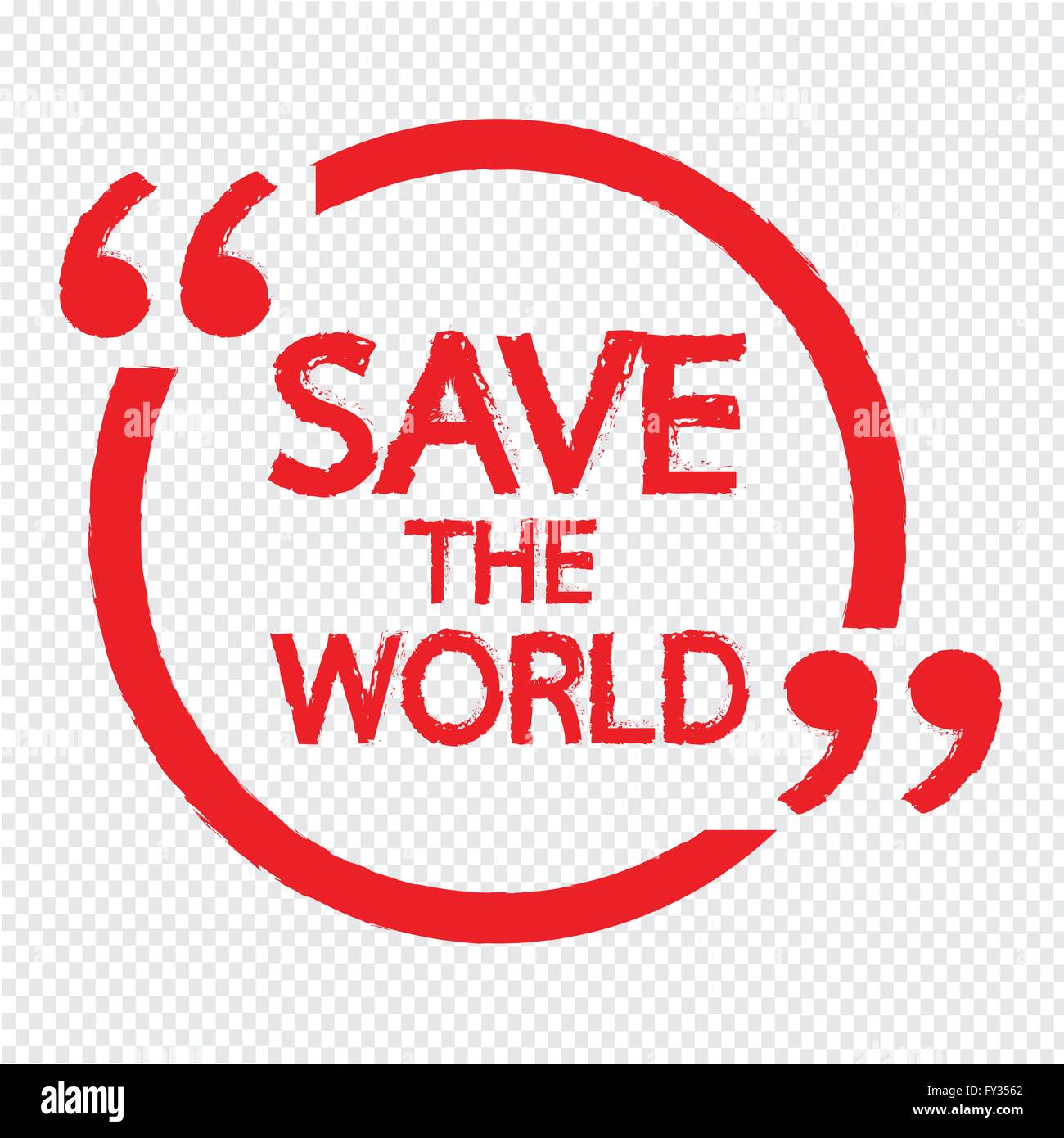 SAVE THE WORLD Lettering Illustration design Stock Vector Image & Art ...