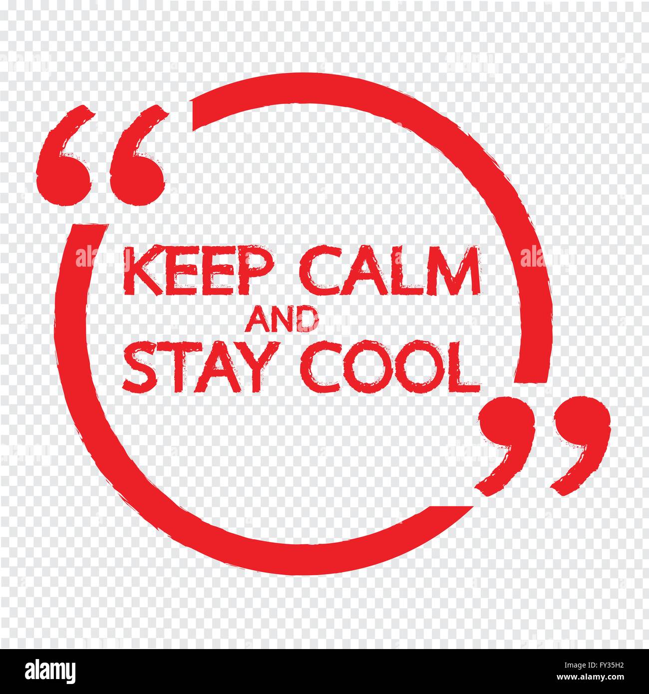 Keep calm and stay cool hi-res stock photography and images - Alamy