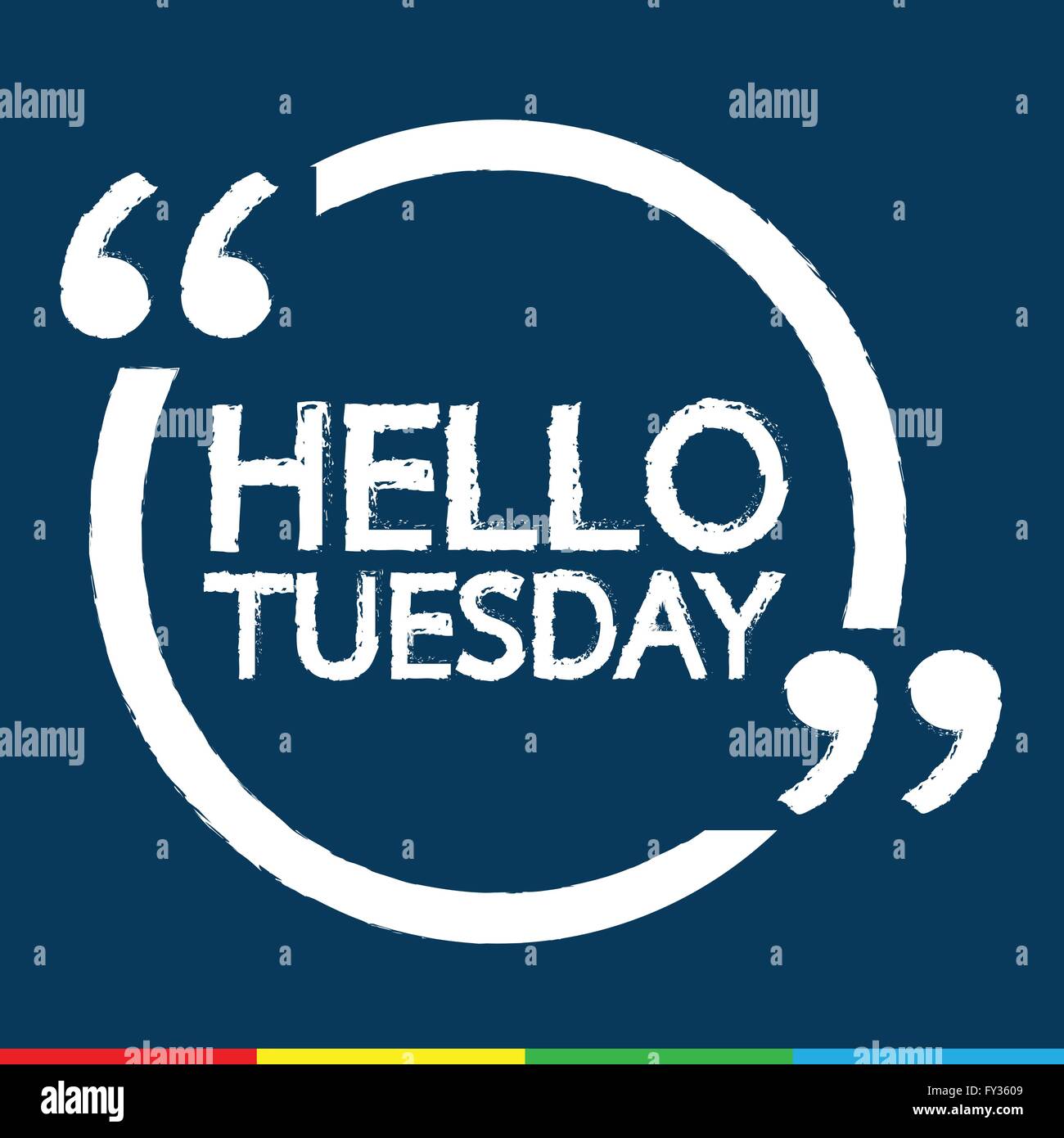 Hello tuesday Stock Vector Images - Alamy
