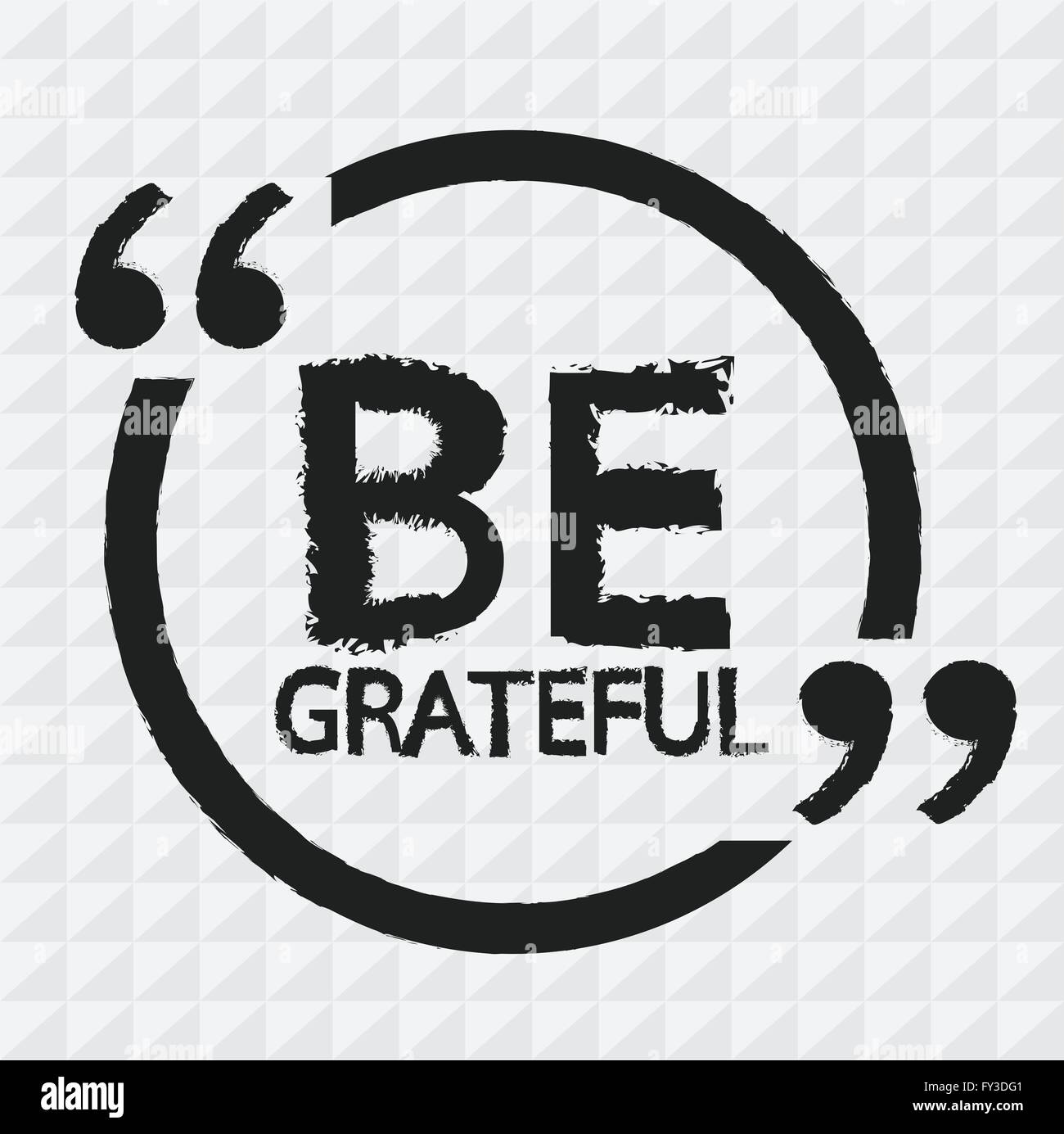 BE GRATEFUL Illustration Design Stock Vector Image & Art - Alamy
