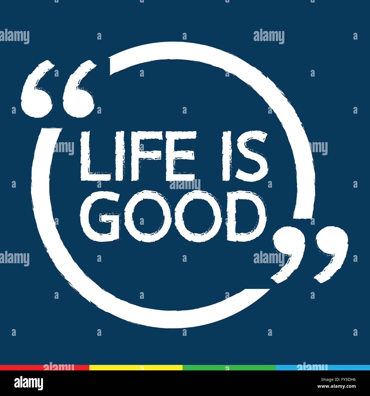 LIFE IS GOOD Illustration Design Stock Vector Image & Art - Alamy