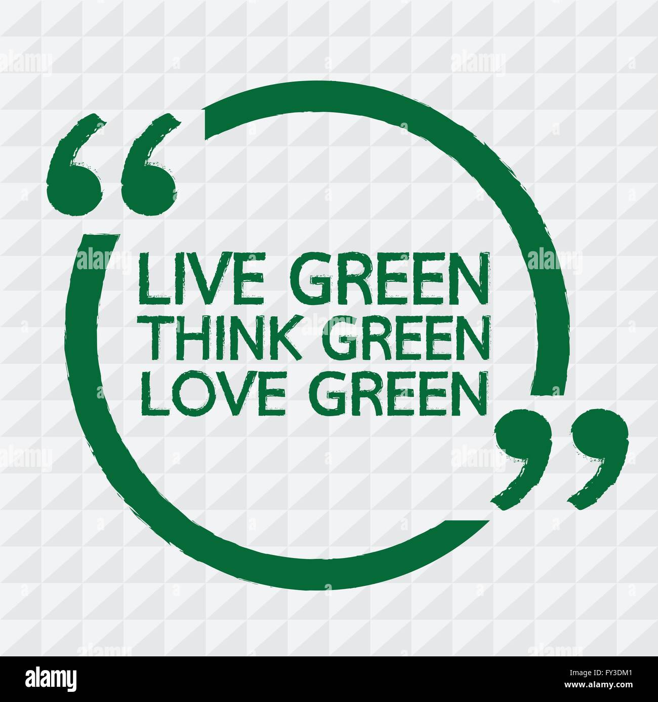 LIVE GREEN THINK GREEN LOVE GREEN Illustration design Stock Vector ...