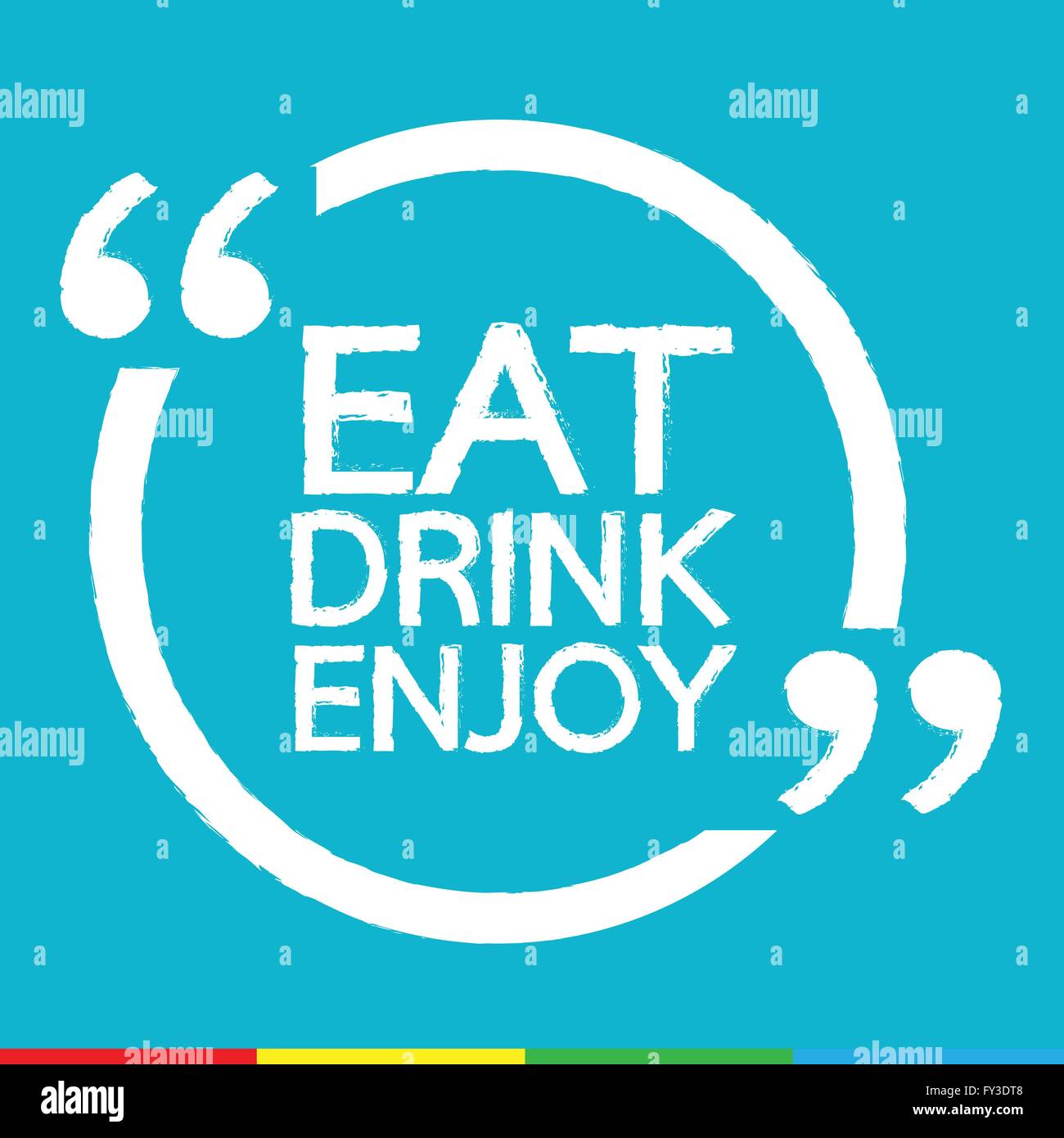 Eat drink enjoy illustration design hi-res stock photography and images ...