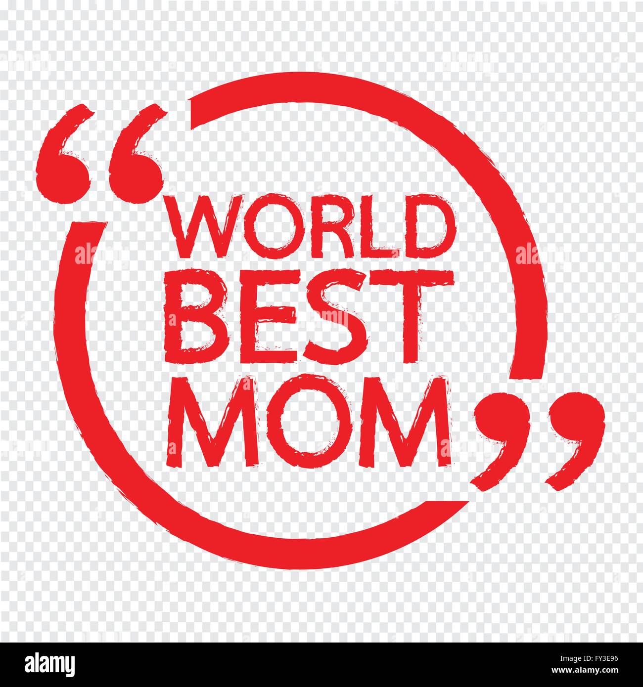 WORLD BEST MOM Lettering Illustration design Stock Vector Image & Art ...