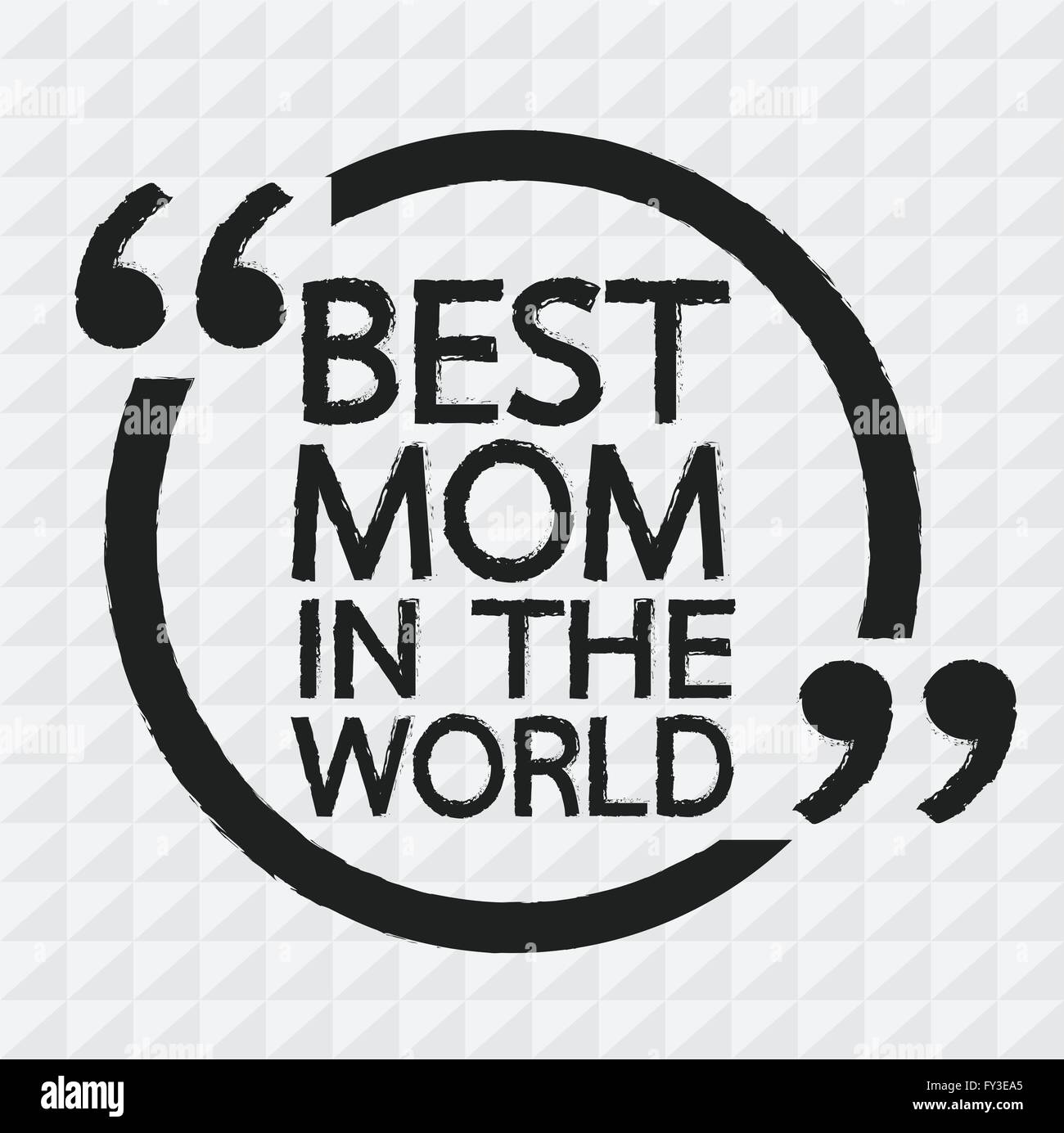 BEST MOM IN THE WORLD Lettering Illustration design Stock Vector Image ...