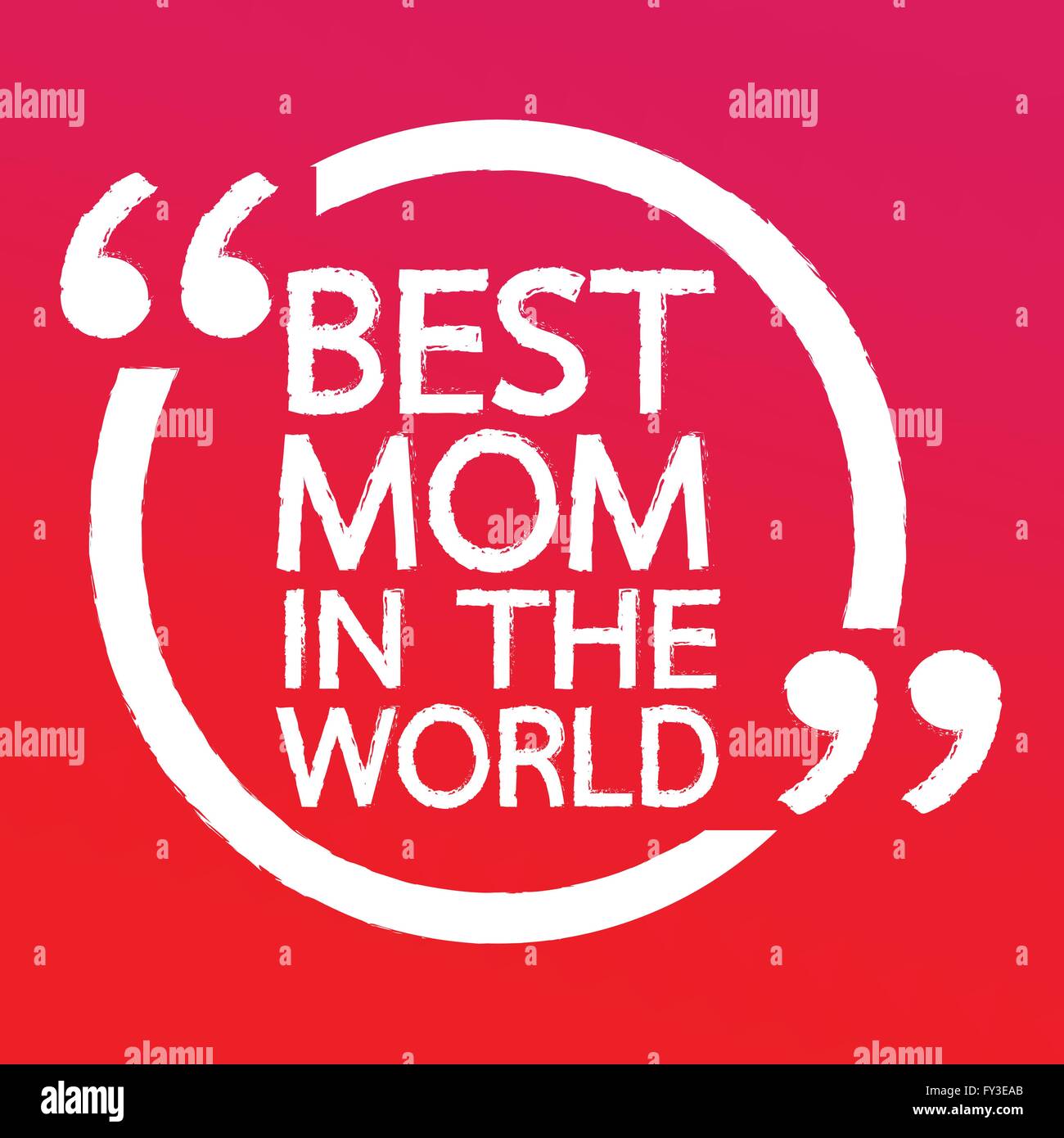 BEST MOM IN THE WORLD Lettering Illustration design Stock Vector Image ...