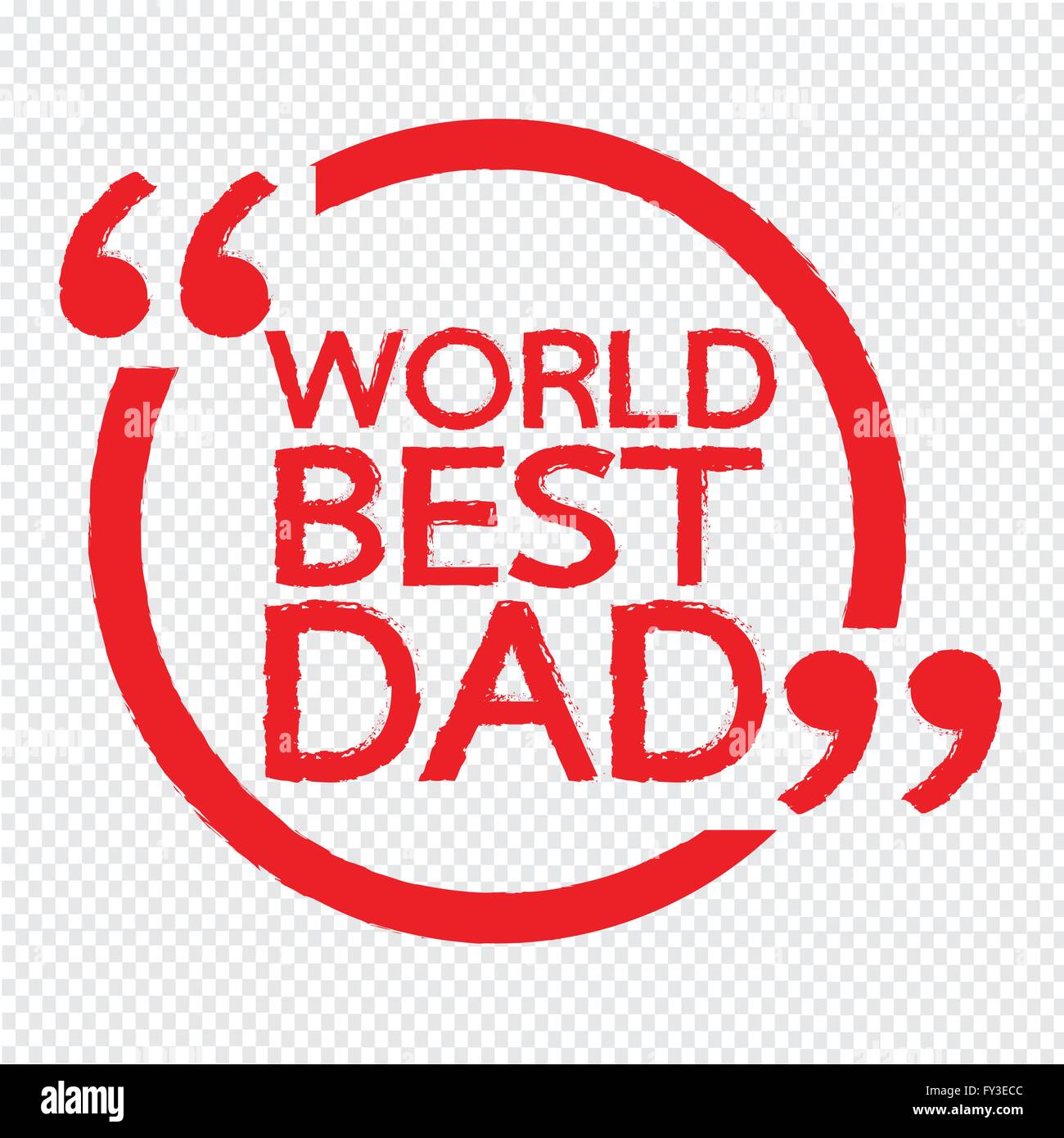 Worlds best dad Stock Vector Images - Alamy