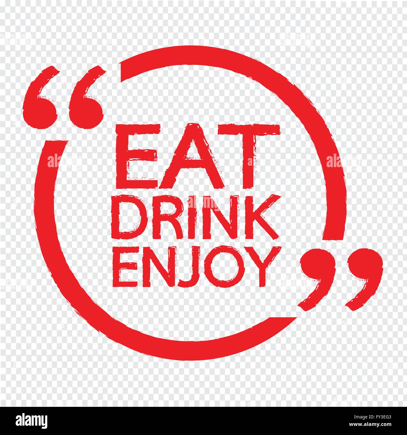 EAT DRINK ENJOY Illustration design Stock Vector Image & Art - Alamy