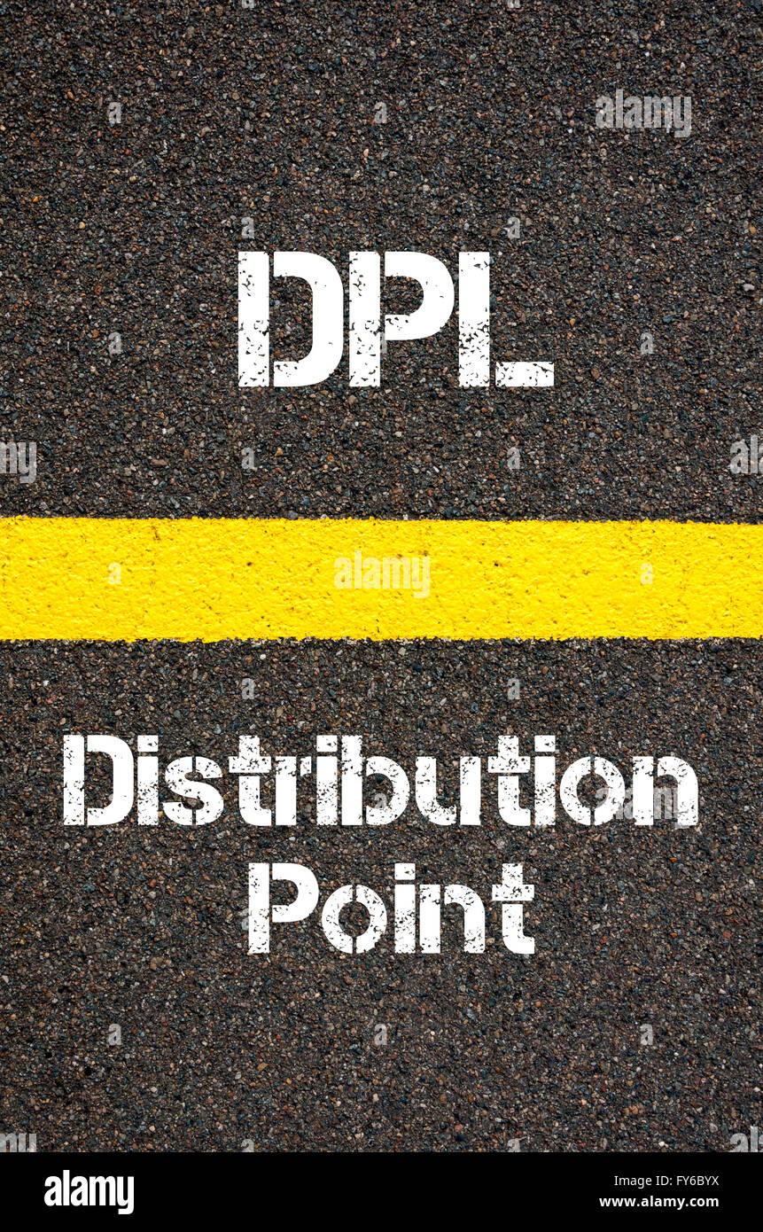 Concept image of Business Acronym DPL Distribution Point written over ...