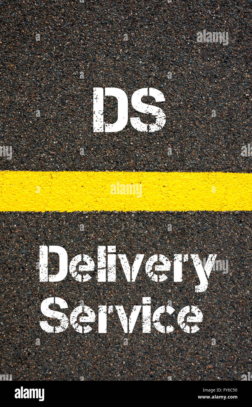 Concept image of Business Acronym DS Delivery Service written over road ...