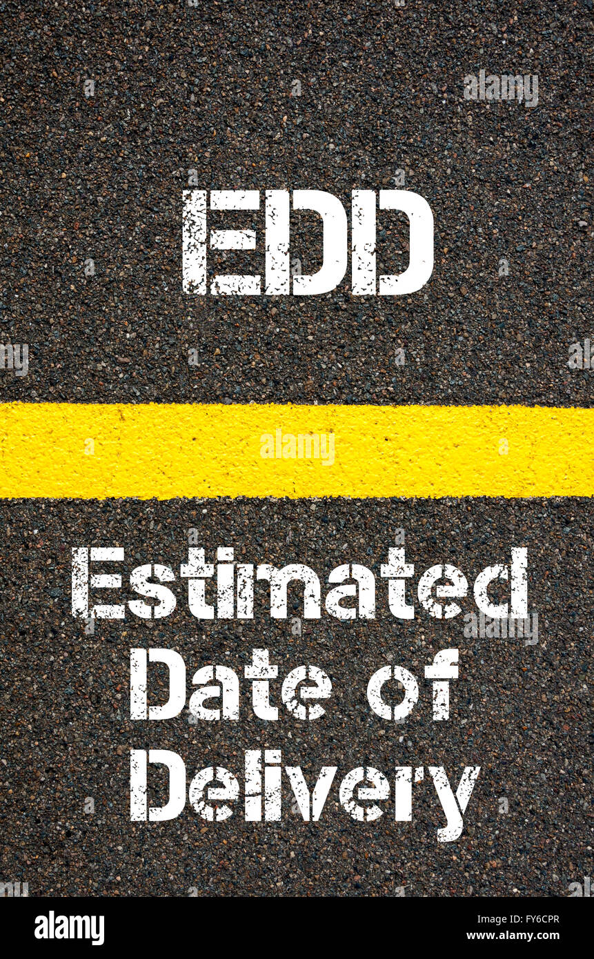 Concept image of Business Acronym EDD estimated date of delivery ...