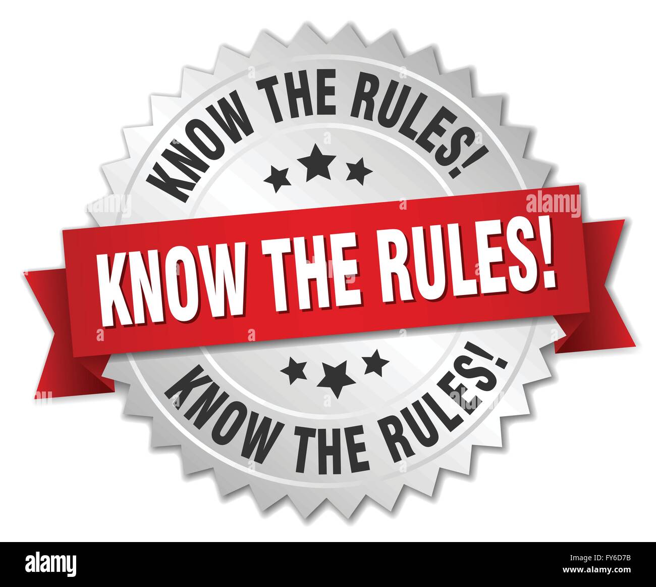 know the rules! 3d silver badge with red ribbon Stock Vector Image ...