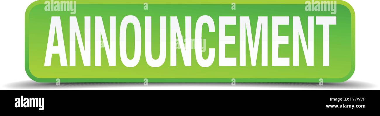 announcement green 3d realistic square isolated button Stock Vector ...