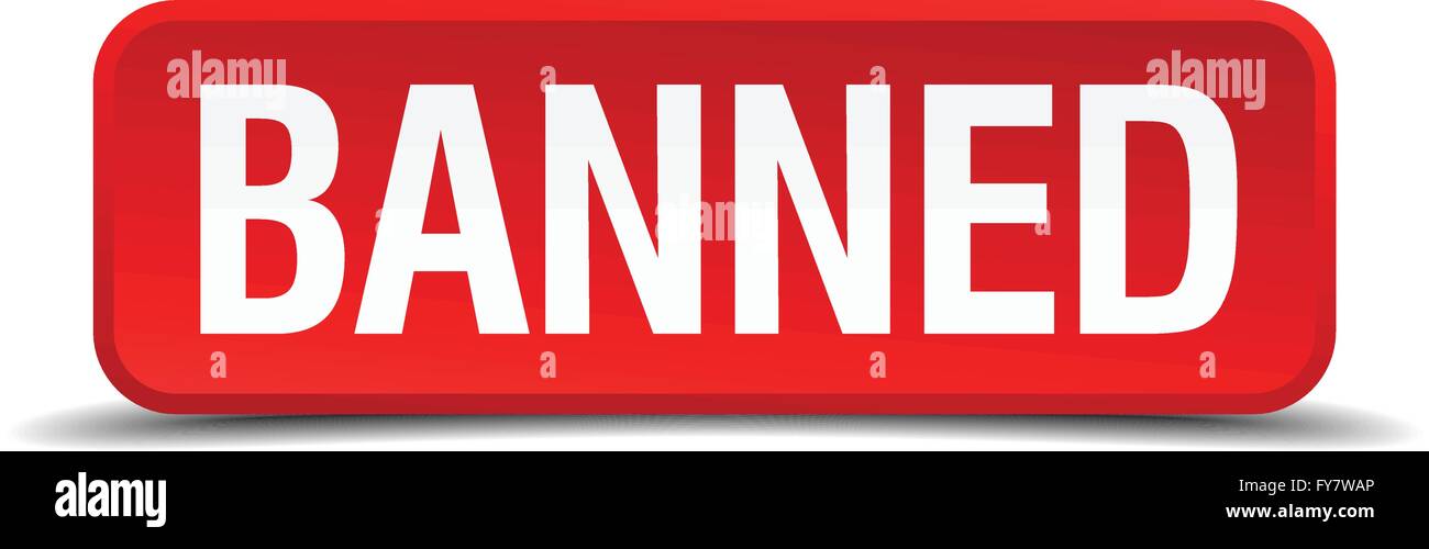 banned red three-dimensional square button isolated on white background ...