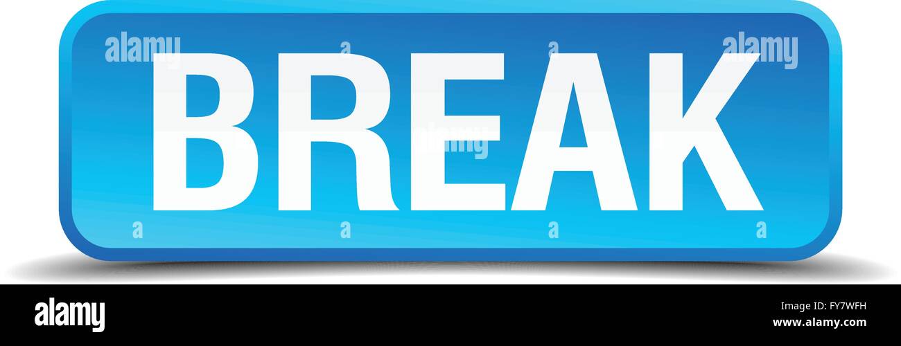 Break blue 3d realistic square isolated button Stock Vector Image & Art ...