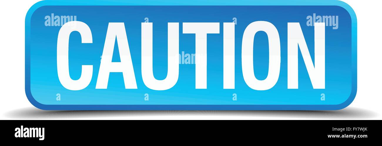 caution blue 3d realistic square isolated button Stock Vector Image ...