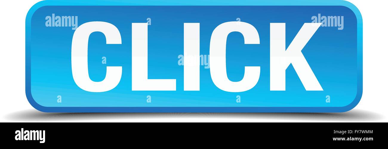 click blue 3d realistic square isolated button Stock Vector Image & Art - Alamy